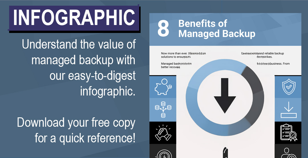 Infographic: 8 Benefits of Managed Backup - CGB Tech